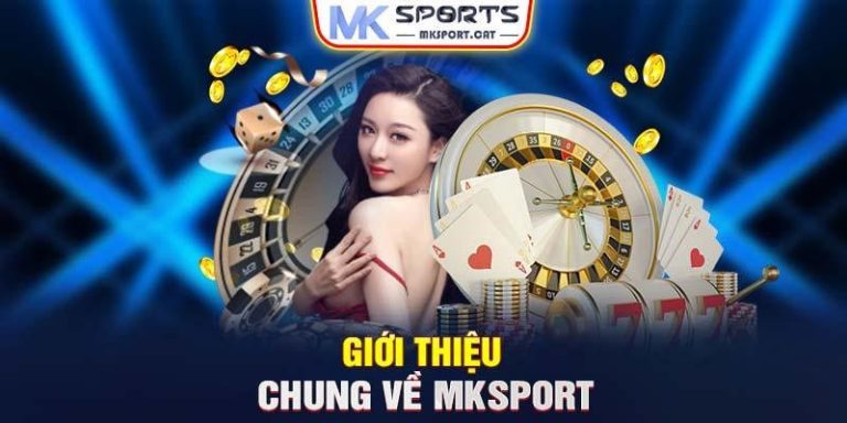 MKSport – Đặt cả thế giới cá cược trong lòng bàn tay